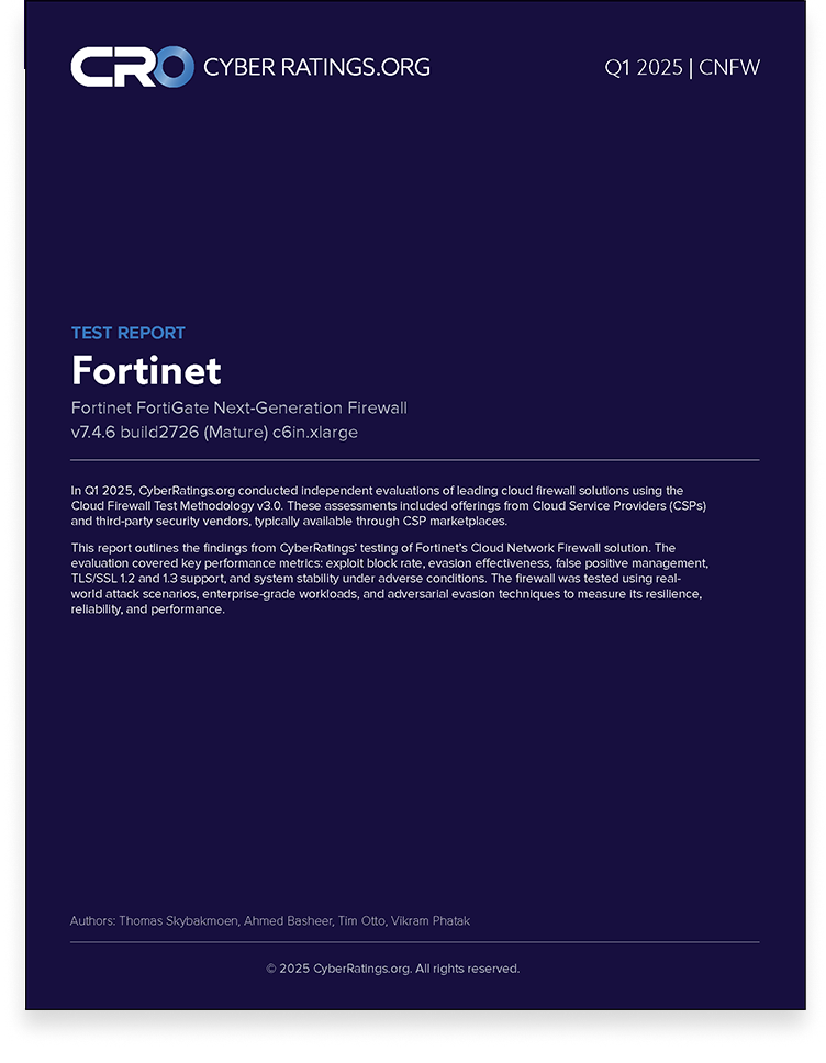 2025 Q1 Cloud Network Firewall Report - Fortinet - CyberRatings