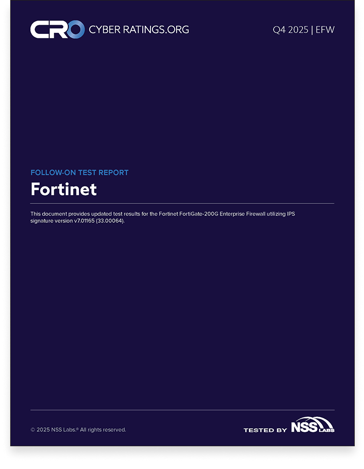 2025 Q4 Enterprise Firewall Report - Fortinet Follow-On - CyberRatings